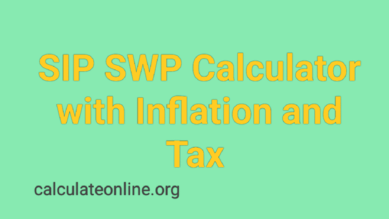 SWP Calculator with Inflation - Calculate Online